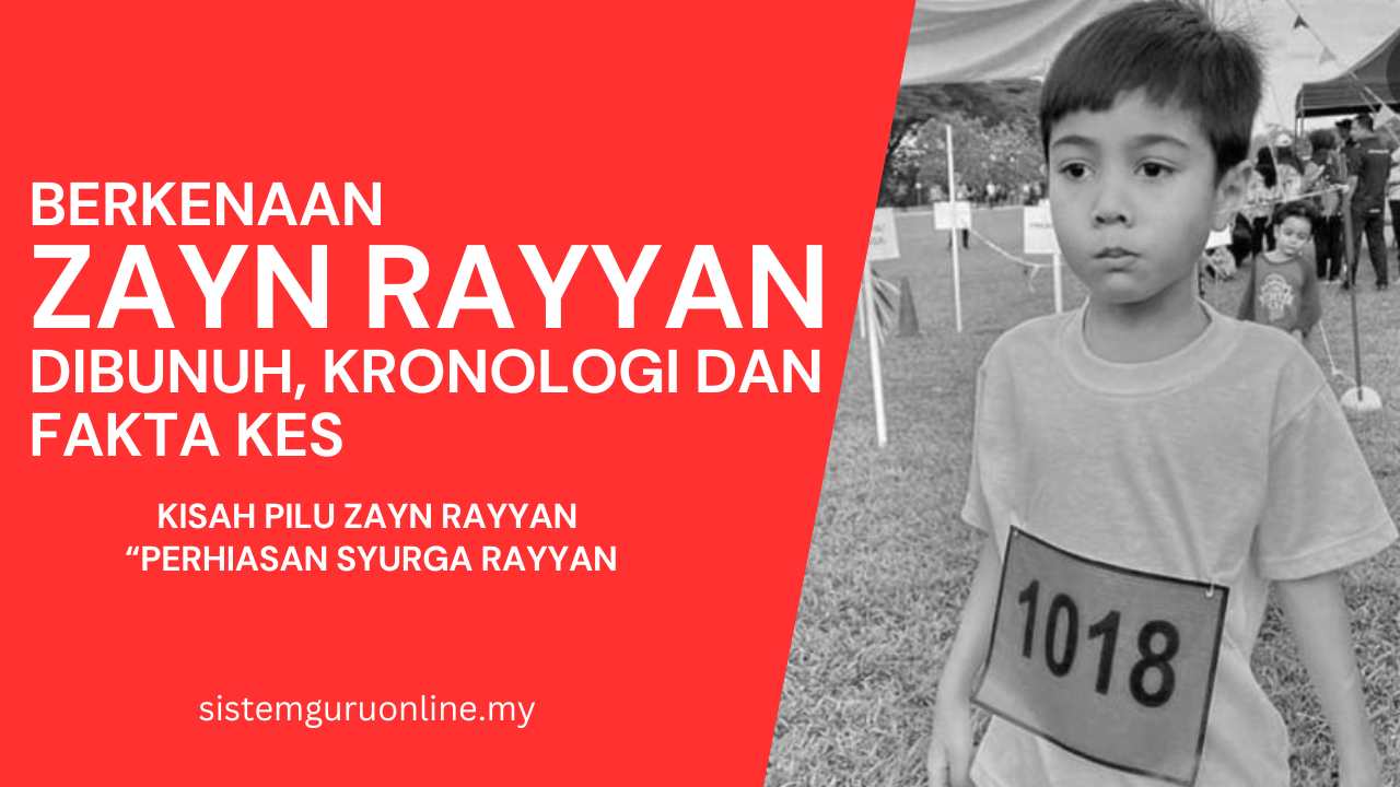 Berkenaan Zayn Rayyan Dibunuh, Kronologi Dan Fakta Kes