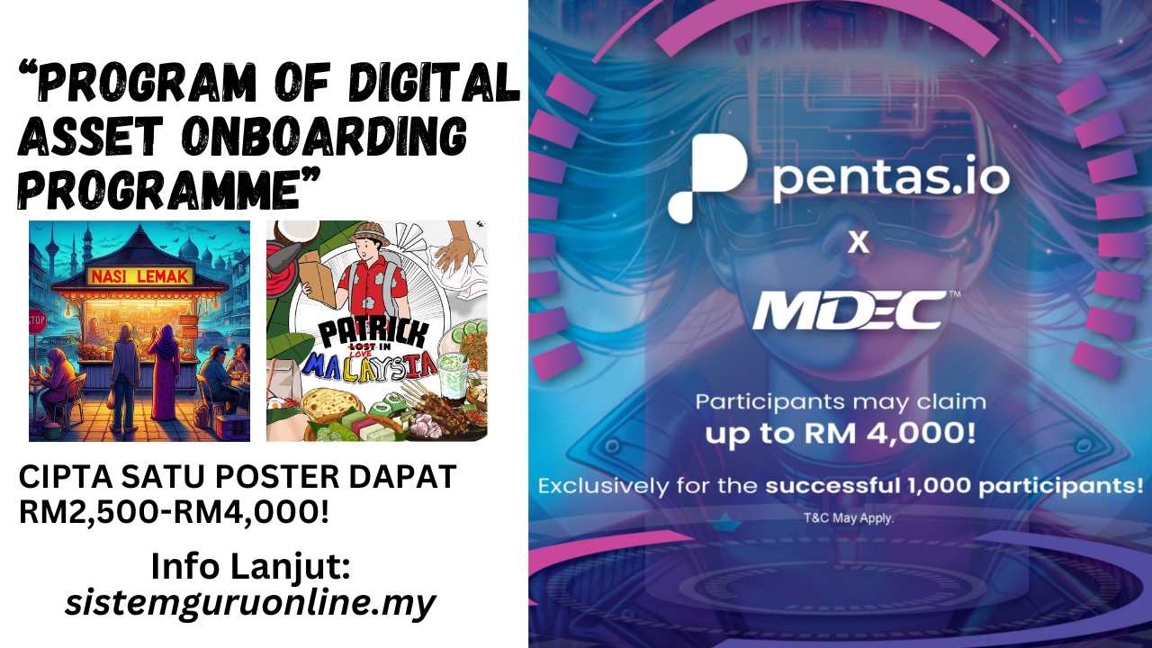 Program Digital Asset Onboarding Program Dibawah MDEC, Cipta Satu Poster Dapat RM2,500