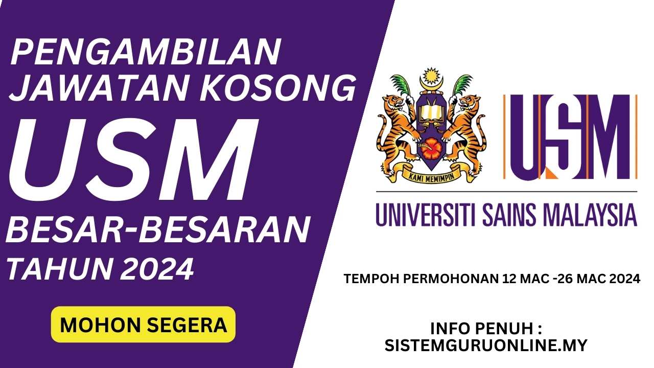 Pengambilan Jawatan USM 2024 Besar-Besaran