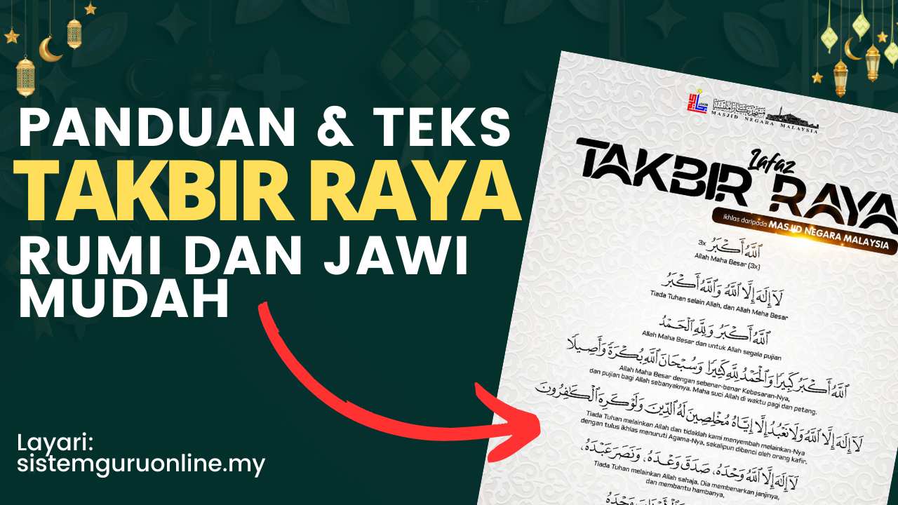 Panduan Dan Lafaz Takbir Raya Aidilfitri Rumi Dan Jawi