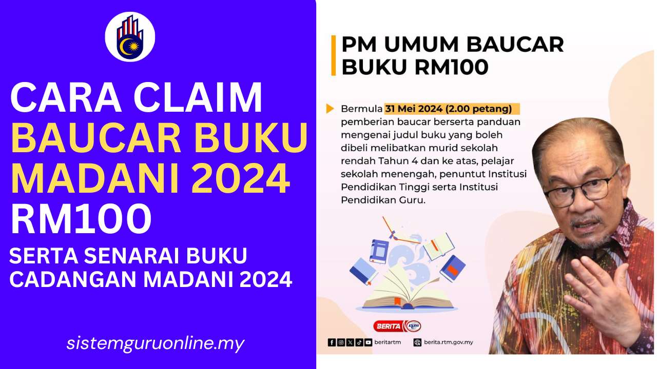 Cara Claim Baucar Buku MADANI 2024 RM100 Serta Senarai Buku Cadangan MADANI 2024