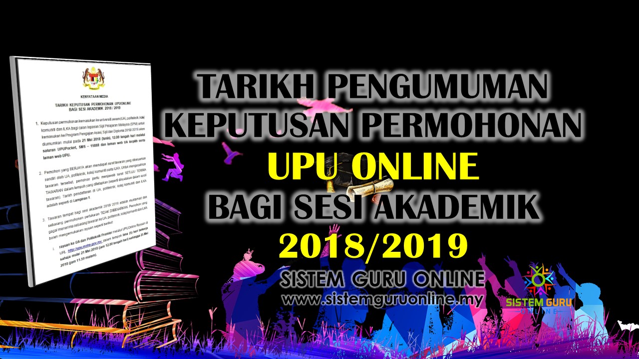 Tarikh Pengumuman Keputusan Permohonan UPU Online Bagi Sesi Akademik ...