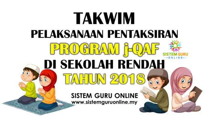 Takwim Pelaksanaan Pentaksiran Program J-QAF Di Sekolah Rendah Tahun 2018