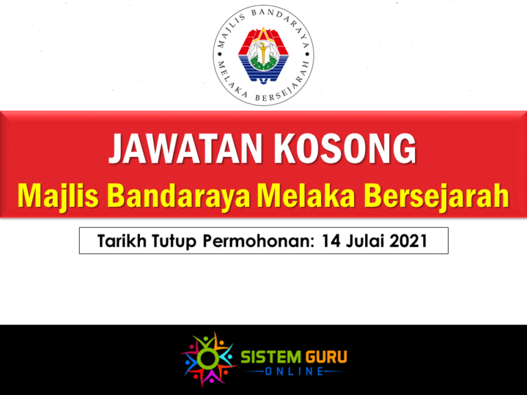 Jawatan Kosong Majlis Bandaraya Melaka Bersejarah Effective Julai 2021