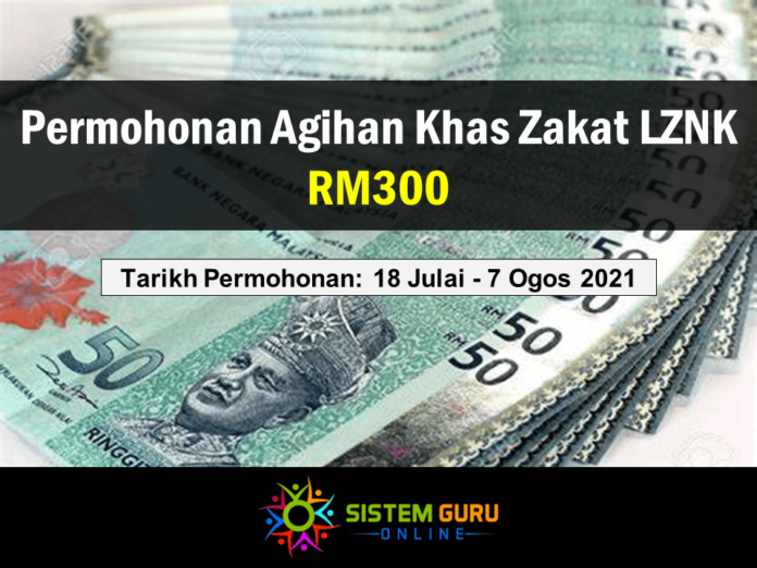 Zakat LZNK : Permohonan Agihan Khas RM300