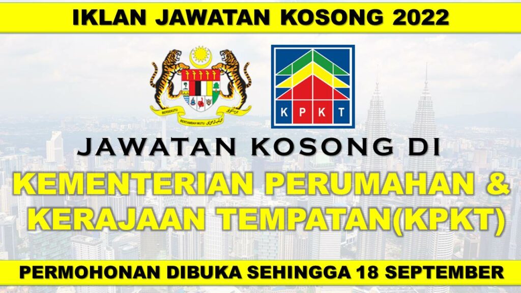Pengambilan Jawatan Kosong Di Kementerian Perumahan & Kerajaan Tempatan (KPKT) Effective ...
