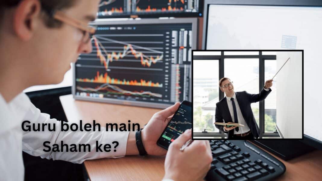 Bursa Malaysia : Saham Sesuai Ke Untuk Guru? Inilah 5 Panduan Guru Perlu Tahu Sebelum Melabur ...