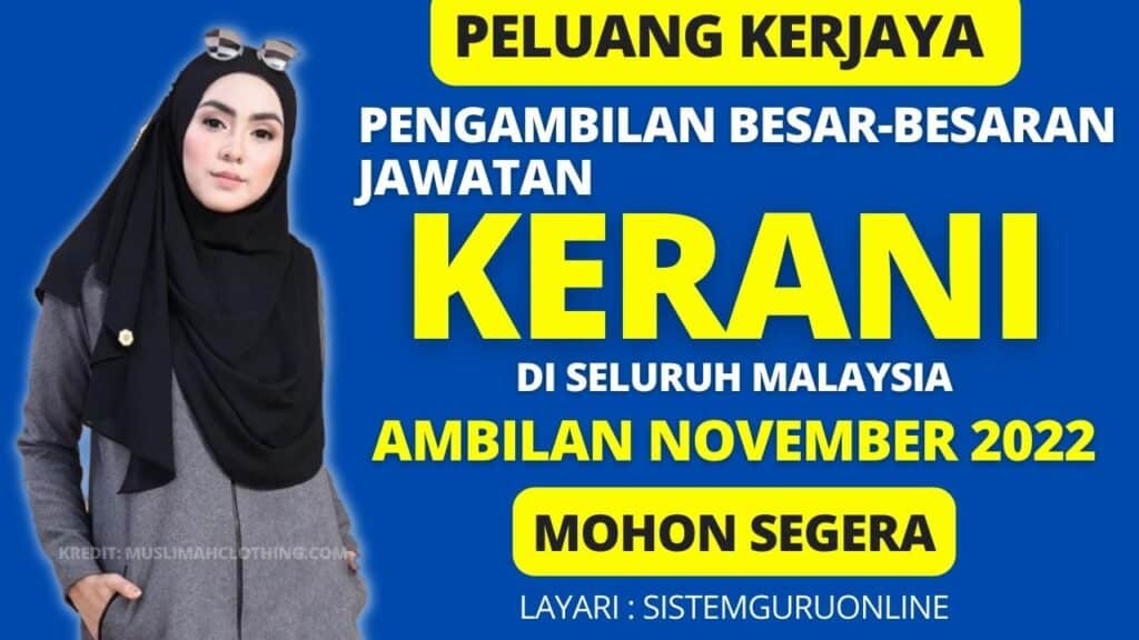 Peluang Kerjaya: Pengambilan Besar-Besaran Jawatan Pembantu Tadbir(Kerani) Ambilan November 2022 ...