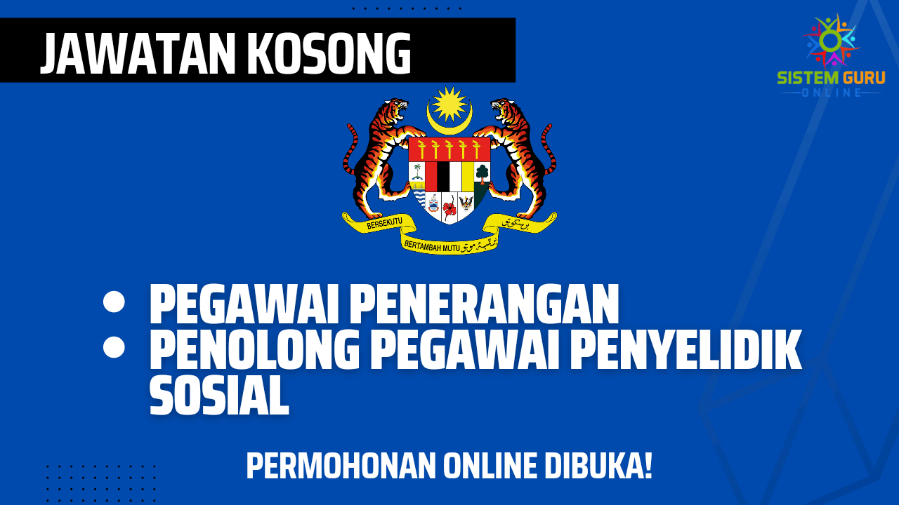 Jawatan Kosong Pegawai Penerangan Dan Penolong Pegawai Penyelidik ...