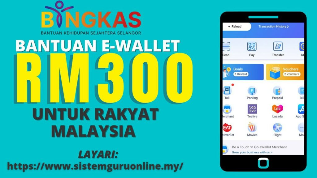 Bantuan BINGKAS E-Wallet RM300 Tahun 2023 Semak Kelayakan Anda