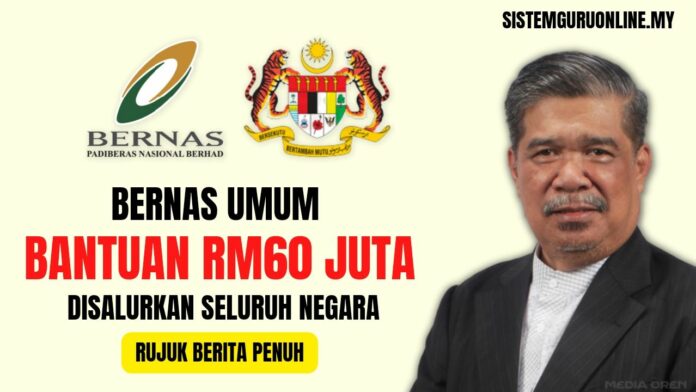 Bantuan Khas BERNAS RM60 Juta Pesawah Seluruh Negara