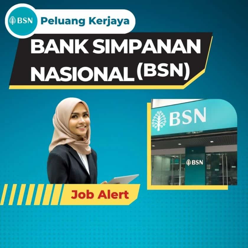 Jawatan Kosong BSN Bank Simpanan Nasional Effective Februari 2023