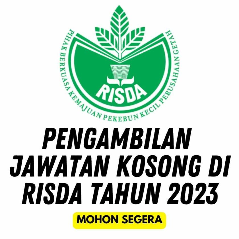 Pengambilan Jawatan Kosong Di RISDA Effective April Tahun 2023
