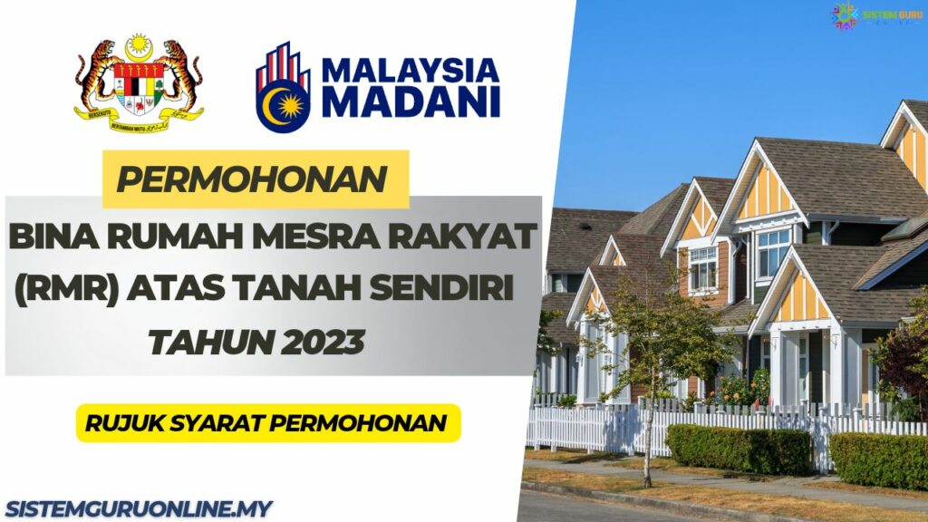 Permohonan Bina Rumah Mesra Rakyat (RMR) SPNB Atas Tanah Sendiri 2023