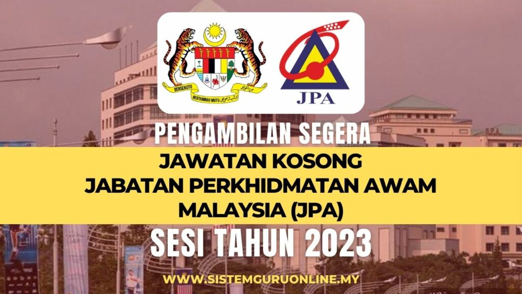 Pengambilan Pekerja Di Jabatan Perkhidmatan Awam Secara Besar-Besaran Bagi Ambilan Ogos 2023