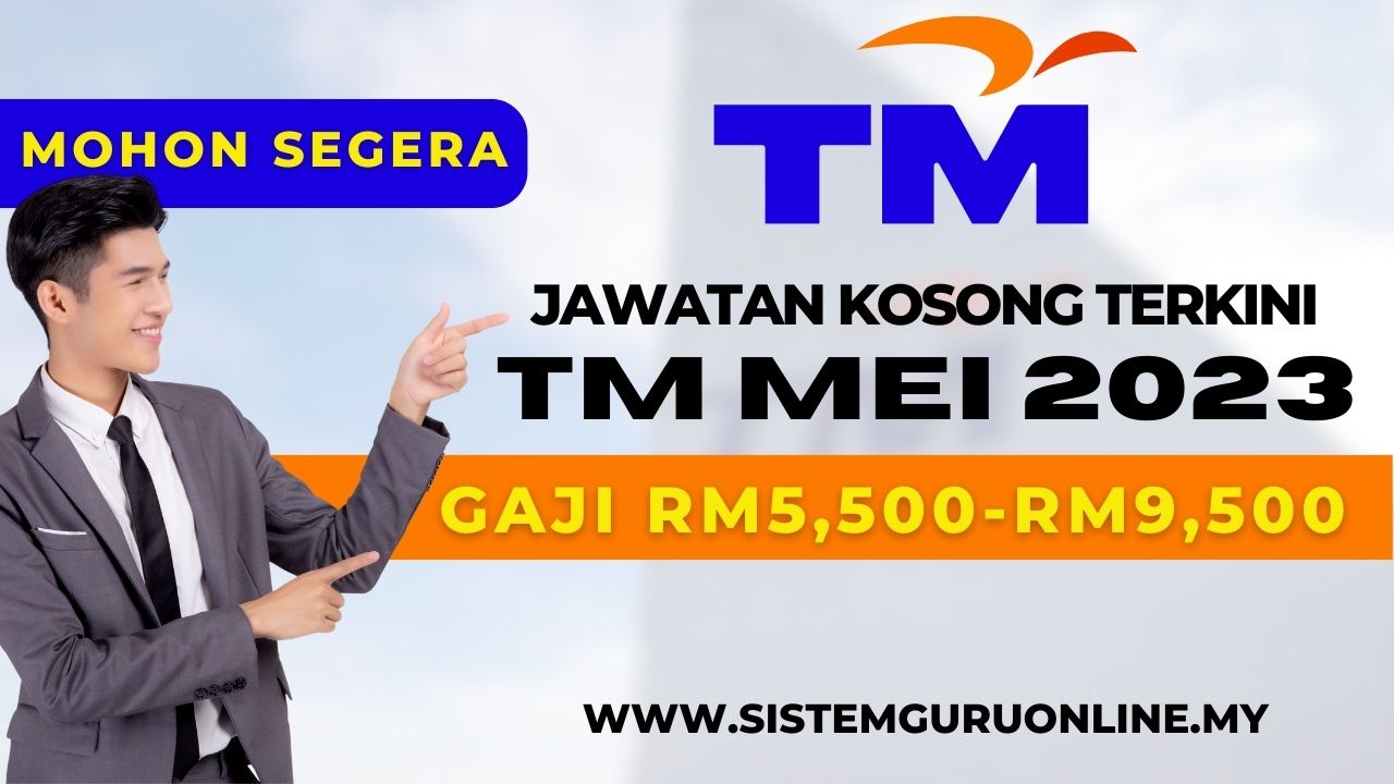 Official Jawatan Kosong Terkini Di Telekom Malaysia (TM) Mei 2023
