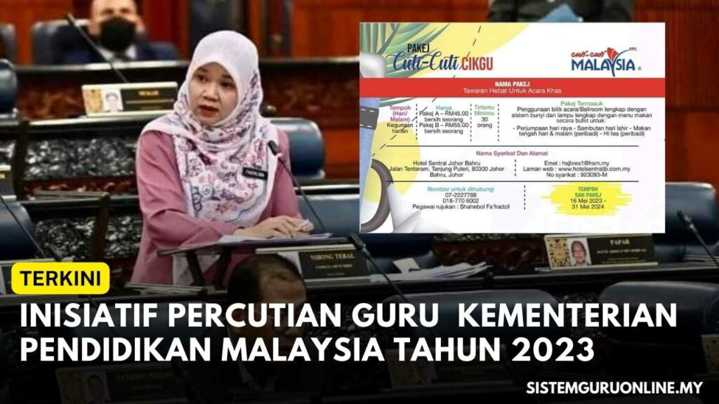 Inisiatif Percutian Guru KPM Tahun 2023