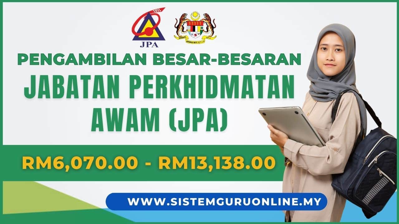 Jawatan Kosong Jabatan Perkhidmatan Awam (JPA) Tahun 2023