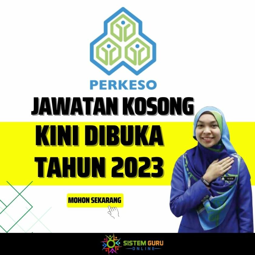 Permohonan Jawatan Kosong Di Perkeso 2023 Kini Dibuka