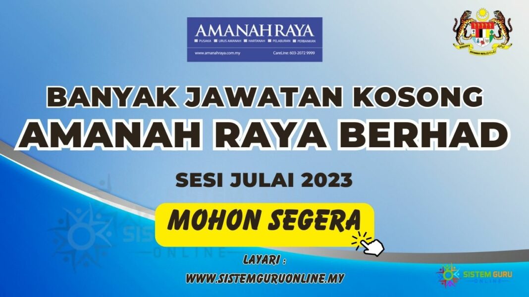 Pengambilan Amanah Raya Berhad Jawatan Kosong Sesi Julai 2023