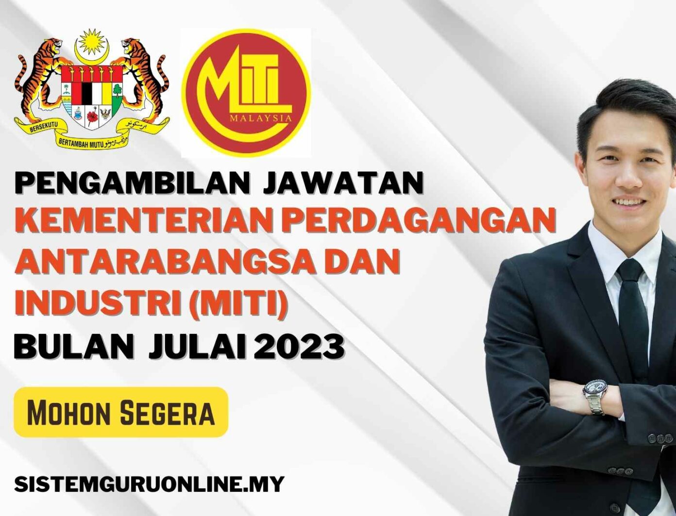 Pengambilan Jawatan Di Kementerian Perdagangan Antarabangsa Dan Industri (MITI) Tahun 2023