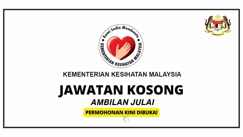 Jawatan Kosong KKM (Kementerian Kesihatan Malaysia) Buka Lebih 100 ...