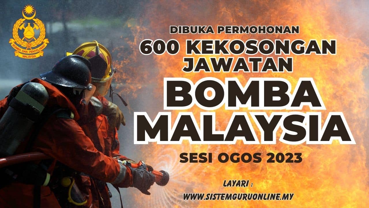 Pengambilan Lebih 600 Jawatan Di Jabatan Bomba & Penyelamat Malaysia