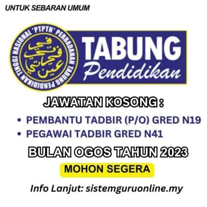 Peluang Kerjaya Di PTPTN Tahun 2023: Jawatan Pembantu Tadbir (P/O) Gred ...