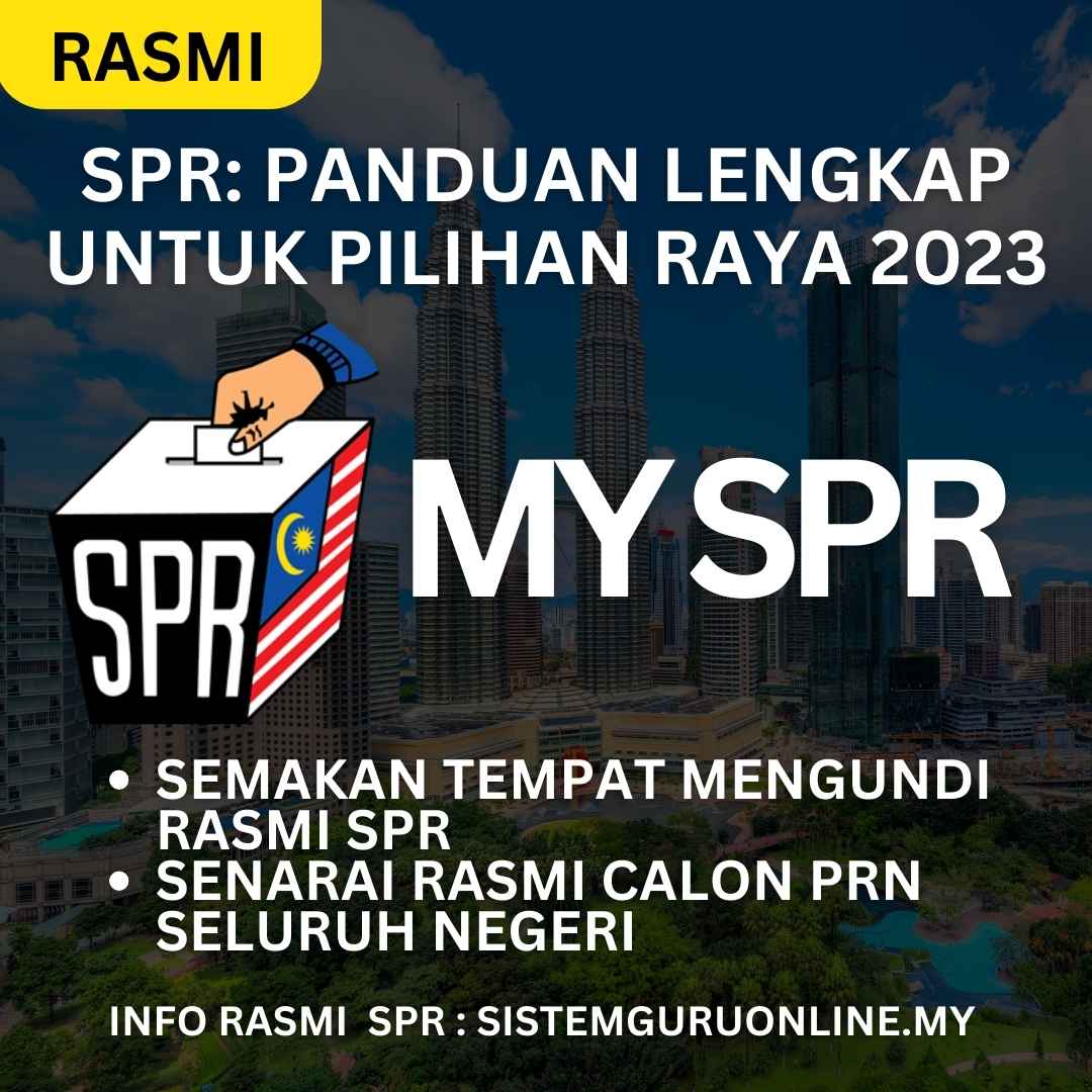 Semakan Tempat Mengundi Rasmi SPR: Panduan Lengkap Untuk Pilihan Raya 2023