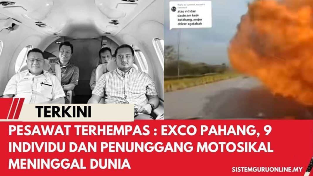 Pesawat Terhempas Di Shah Alam: Exco Pahang Meninggal Dunia Tahun 2023