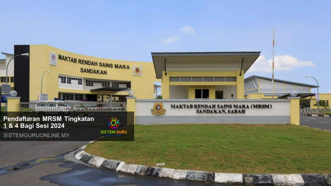 Pendaftaran MRSM Tingkatan 1 Dan 4 Bagi Sesi 2024