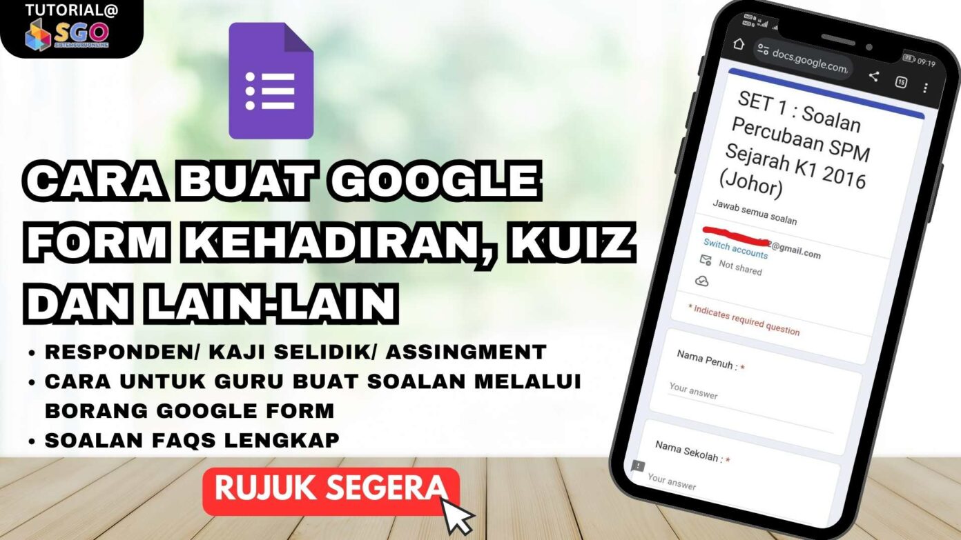 Cara Buat Google Form Kehadiran, Kuiz Dan Lain-lain Serta Cara Untuk Guru Buat Soalan Melalui ...