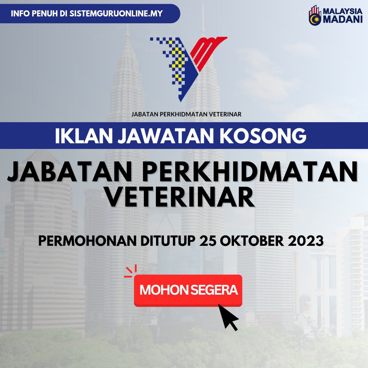 Permohonan Kerja Veterinar Penolong Pegawai Kemasukan Bulan 10
