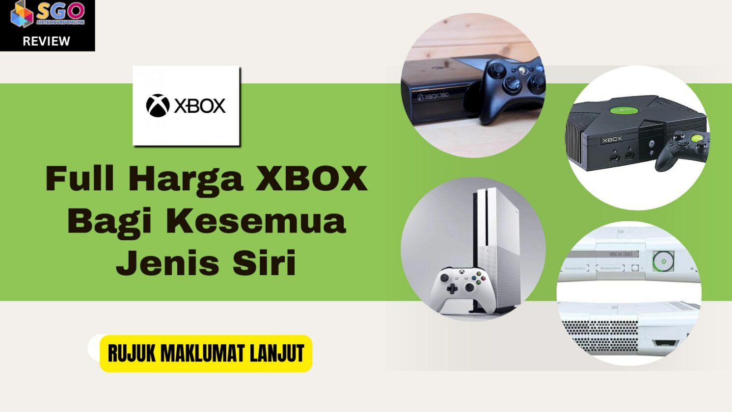 Full Harga XBOX Bagi Kesemua Jenis Siri