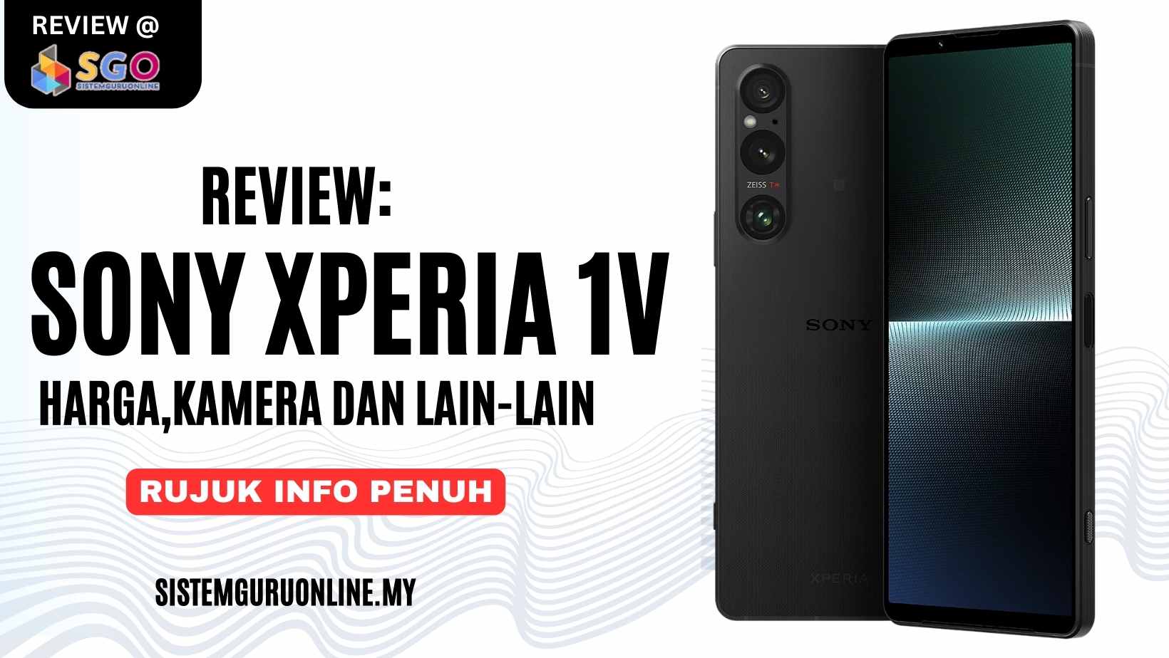 Sony Xperia 1v : Review, Harga, Kamera Dan Lain-Lain