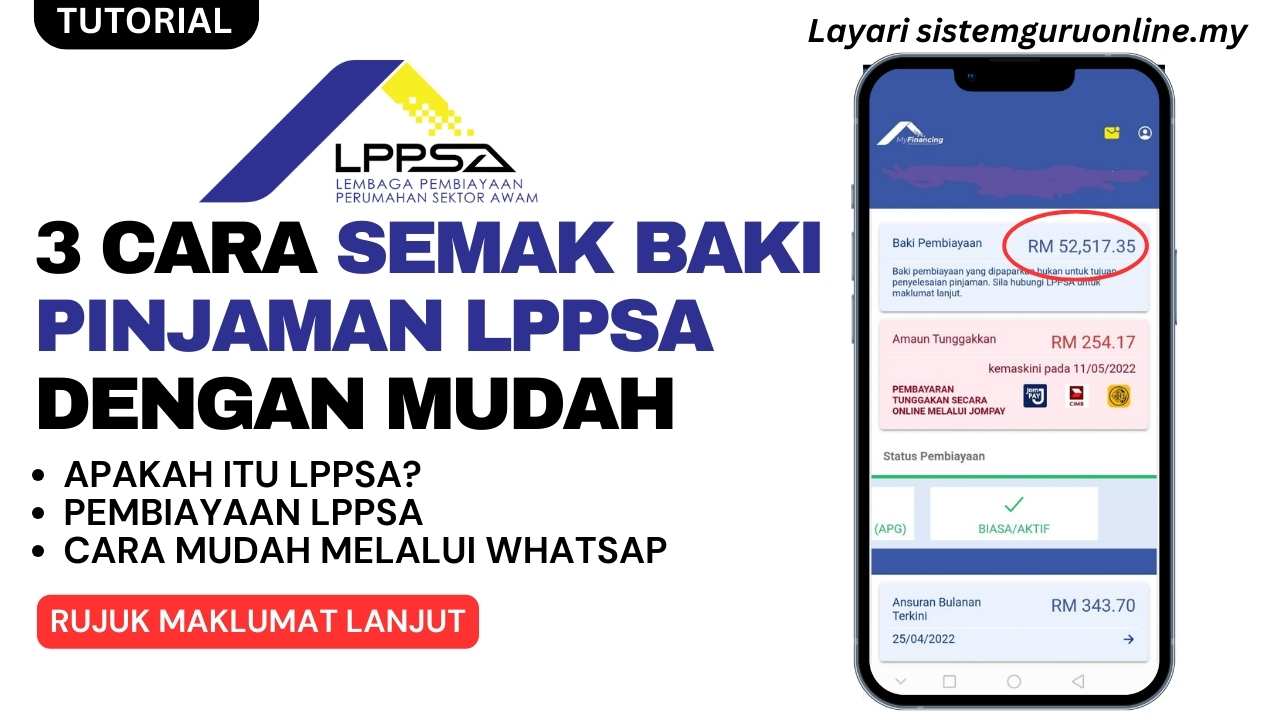3 Cara Semak Baki Pinjaman LPPSA Dengan Mudah