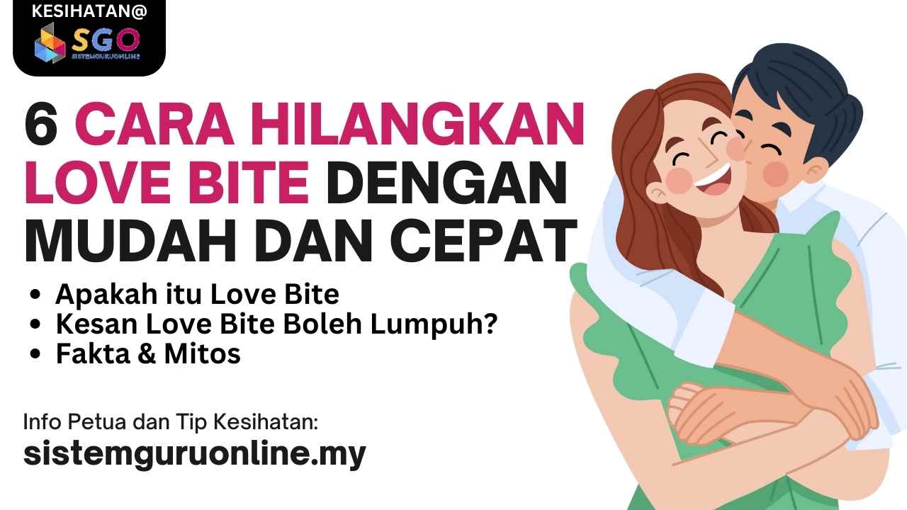 6 Cara Hilangkan Love Bite Dengan Mudah Dan Cepat