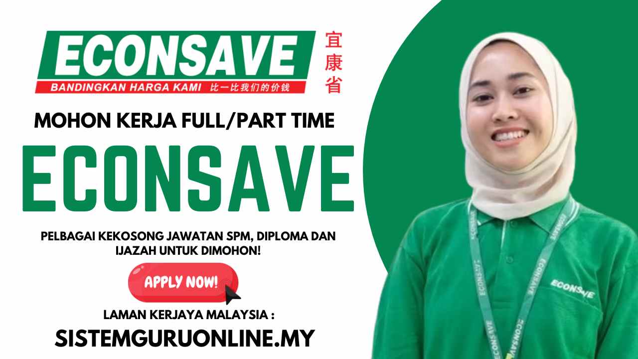 Cara Mohon Kerja Econsave Kelayakan SPM, Diploma Dan Ijazah Seluruh ...