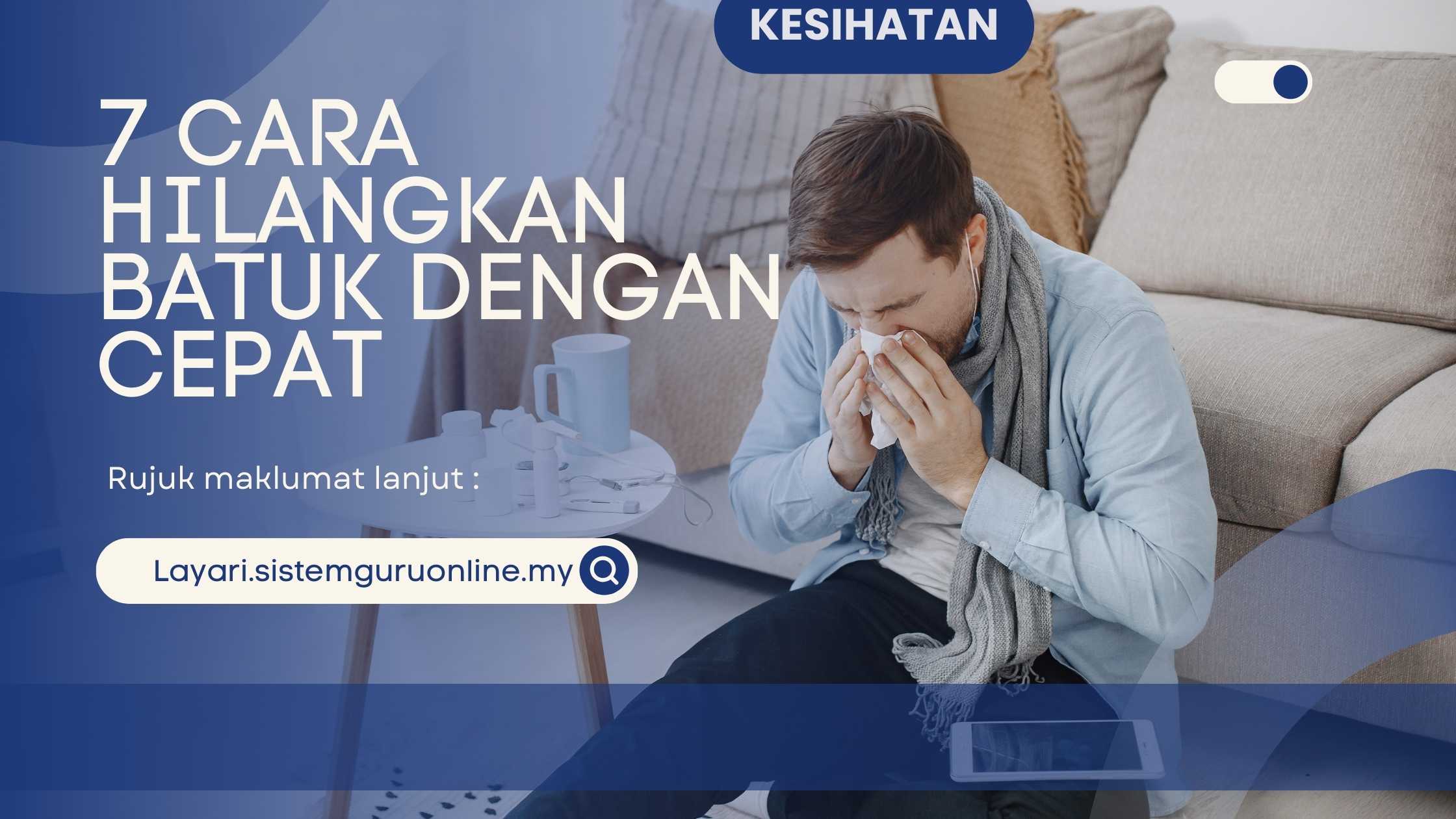 Cara Hilangkan Batuk