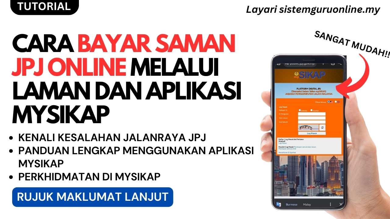 Cara Bayar Saman JPJ Online Melalui Laman Dan Aplikasi MySikap Yang Menyediakan 30 Perkhidmatan Lain
