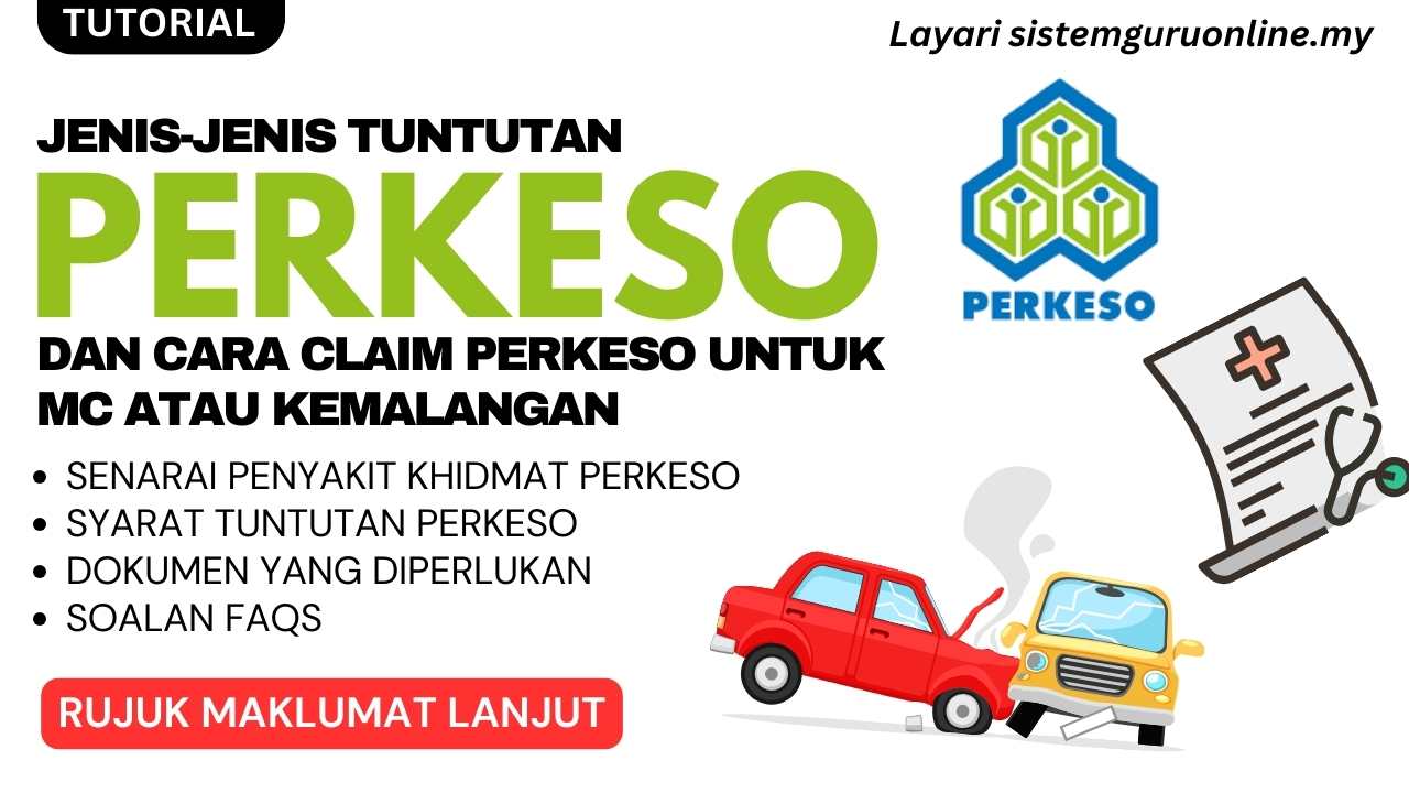 Jenis-Jenis Tuntutan Perkeso Dan Cara Claim PERKESO Untuk MC Atau ...