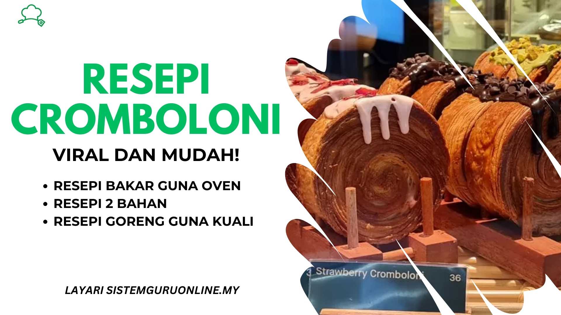 3 Resepi Cromboloni Viral Serta Cara Penyediaannya