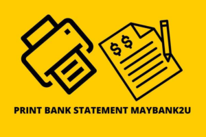 2 Cara Dapatkan Bank Statement Maybank Online Dengan Mudah Dan Pantas
