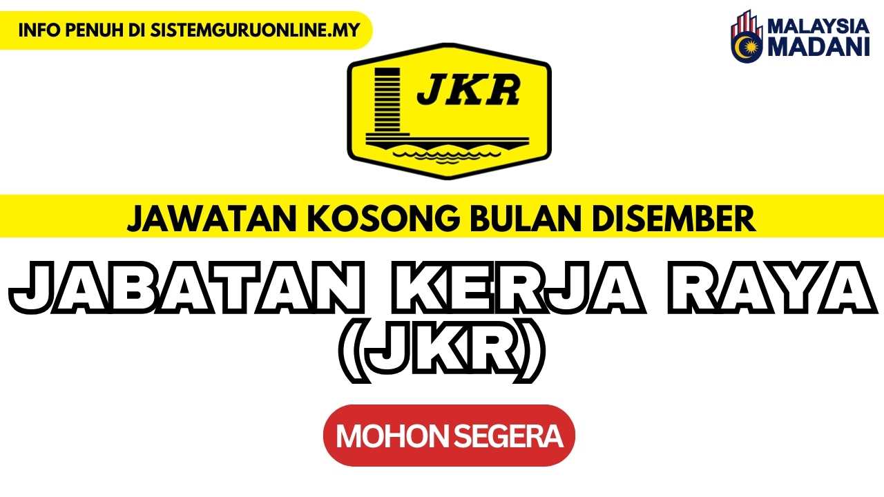 Jawatan Kosong JKR Disember 2023