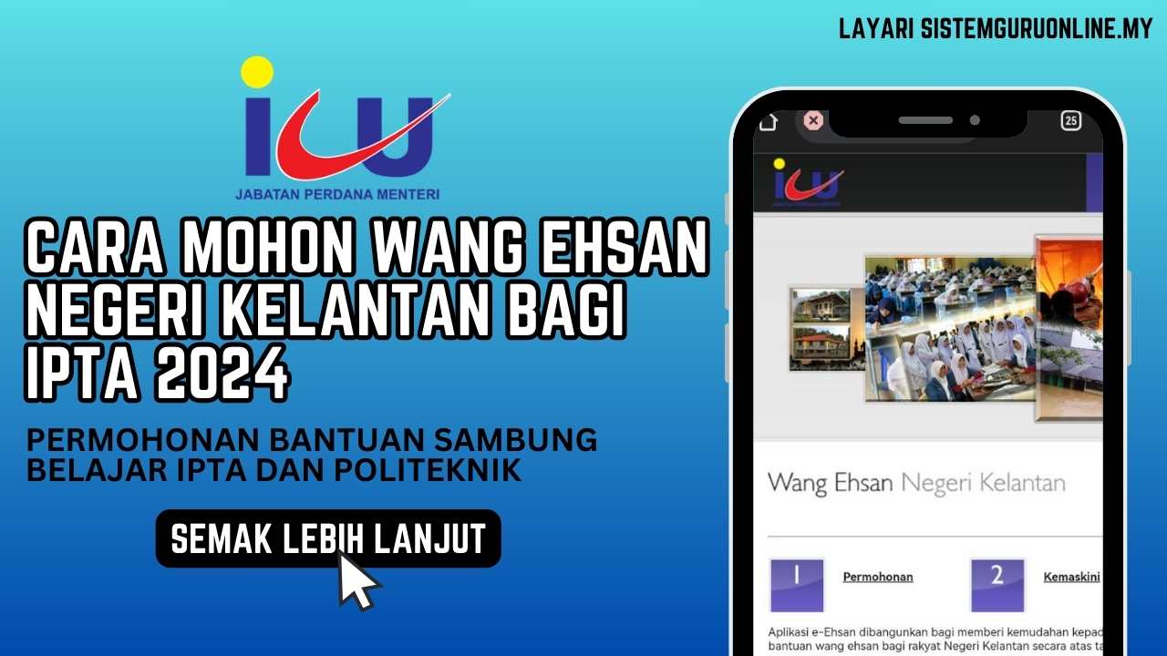 Cara Mohon Wang Ehsan Negeri Kelantan Bagi IPTA 2024