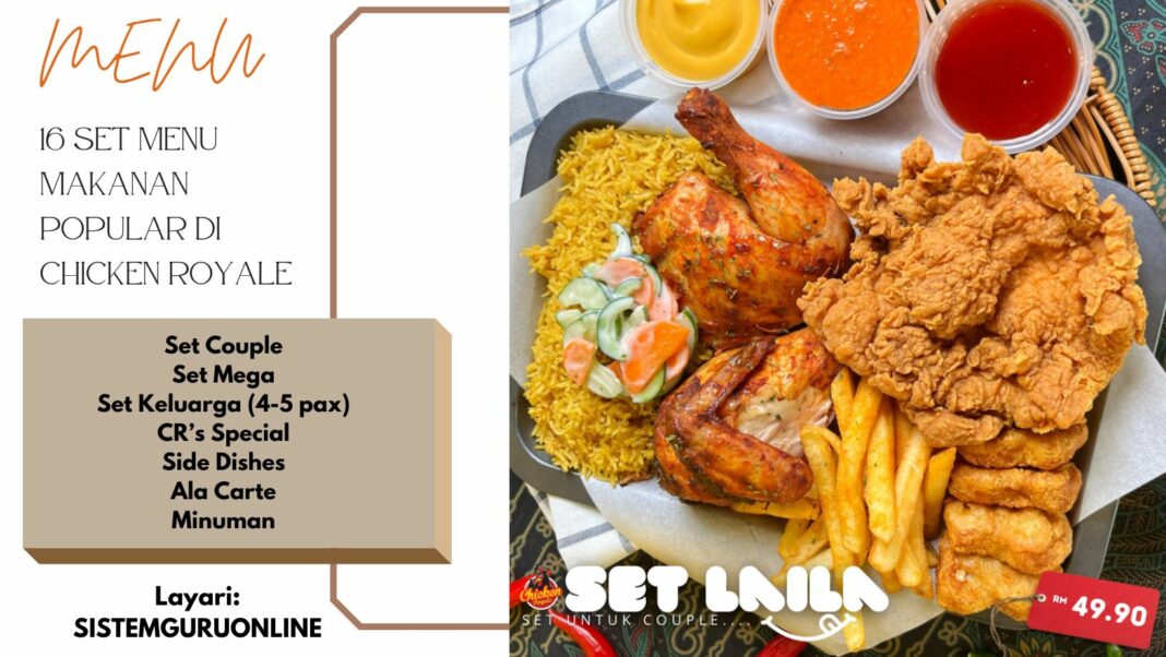 Chicken Royale: 16 Set Menu Makanan Popular Di Chicken Royale