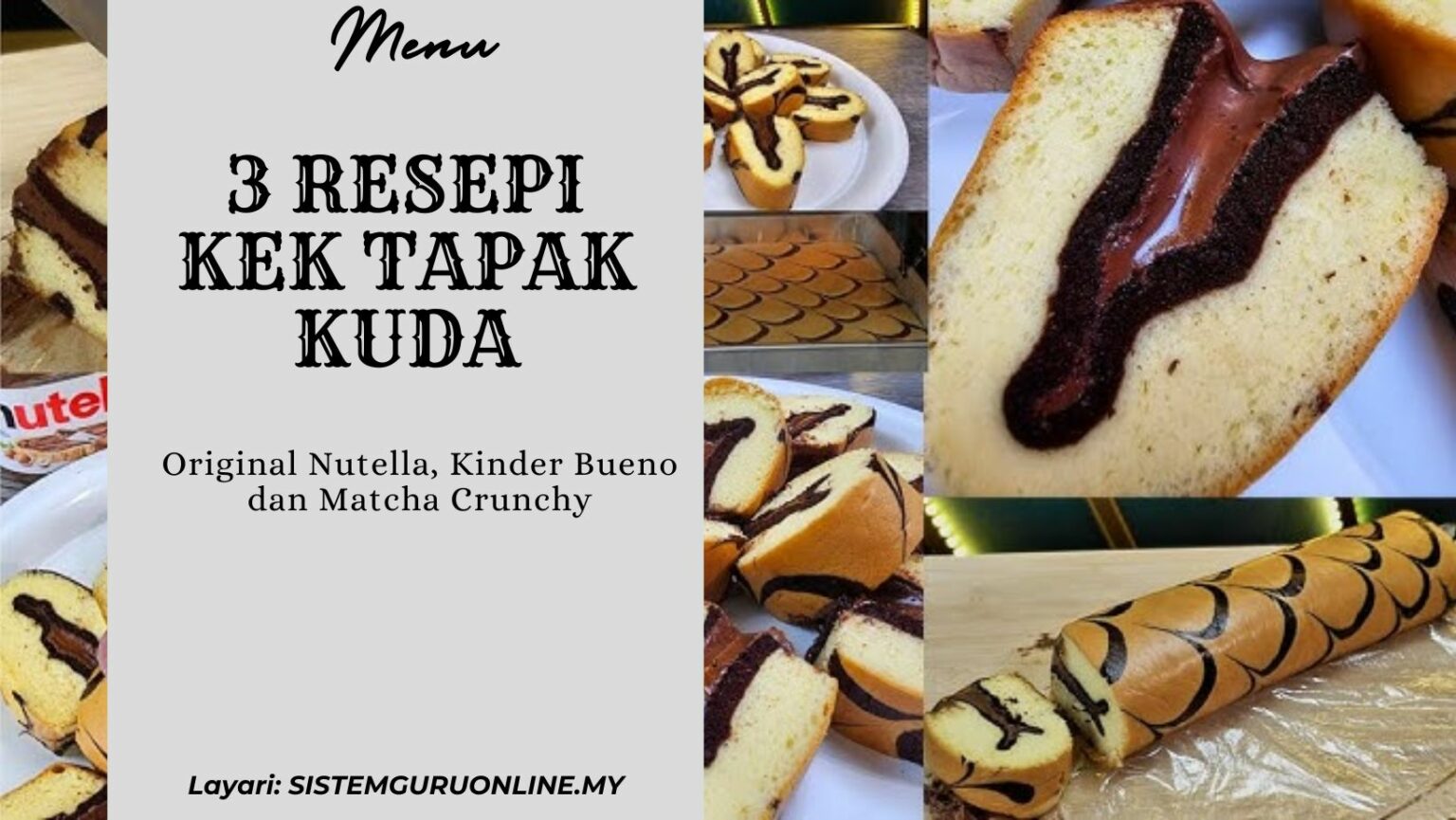 3 Resepi Kek Tapak Kuda: Original Nutella, Kinder Bueno Dan Matcha Crunchy