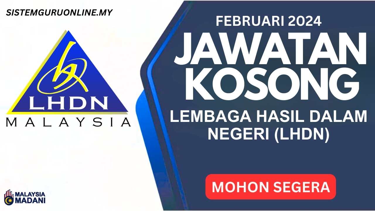 Pengambilan Jawatan LHDN Februari 2024