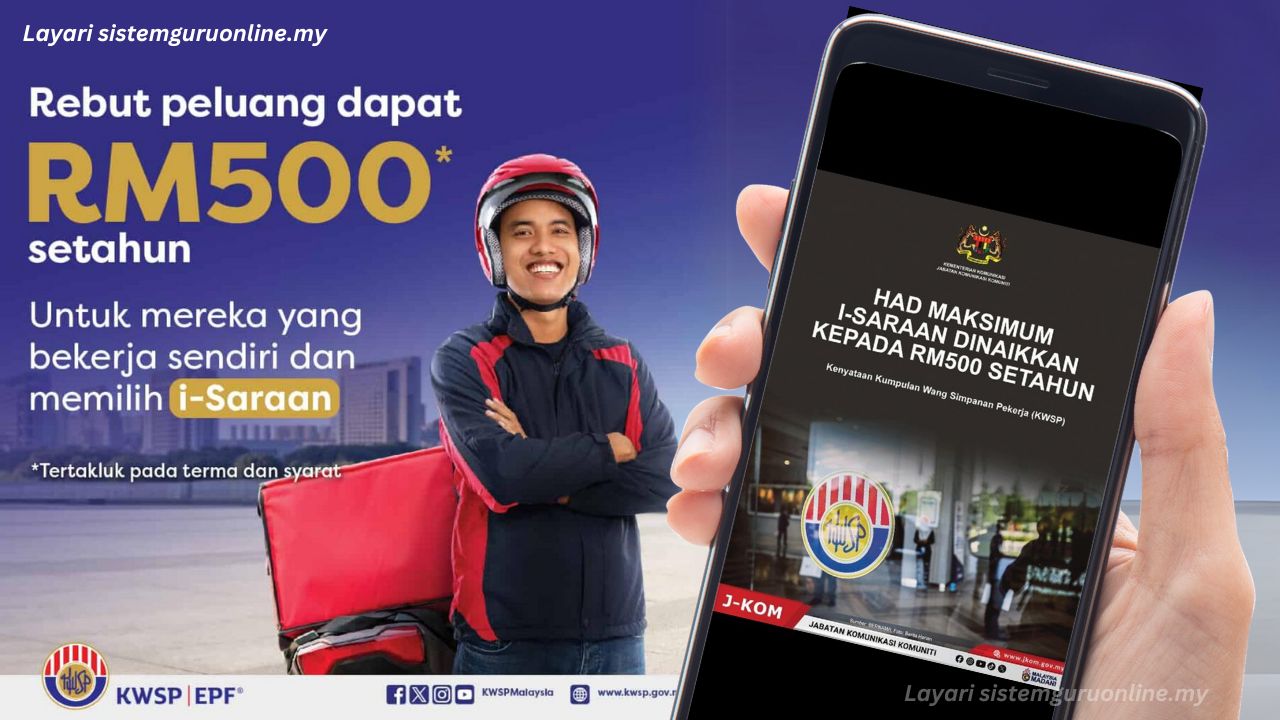 Insentif RM500 Setahun Melalui Cara Daftar I-Saraan KWSP, Syarat-Syarat ...