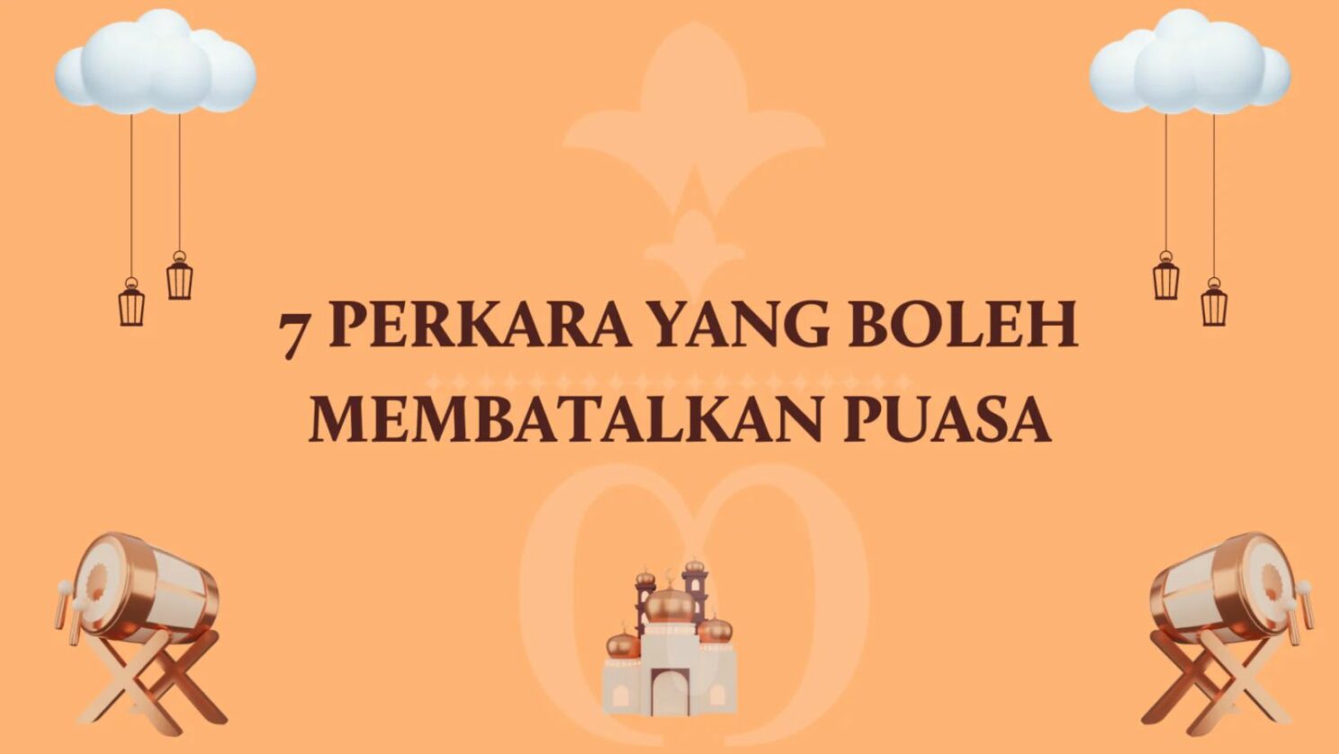7 Perkara Yang Membatalkan Puasa Dan Tidak Membatalkan Puasa